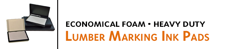 Stamp & Ink Pads for Lumber Marking | Foam, Felt, Heavy Duty